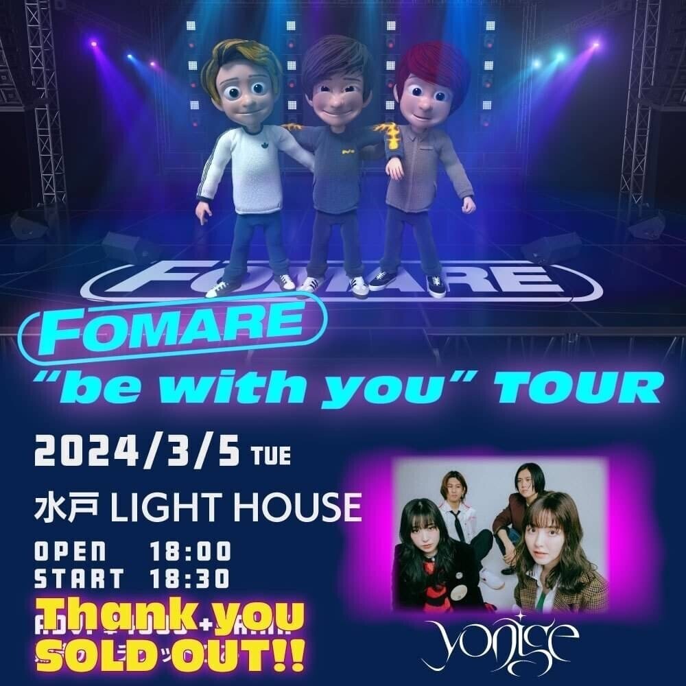 FOMARE "be with you" TOUR | yonige OFFICIAL HOME PAGE